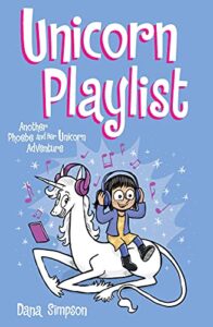 unicorn playlist: another phoebe and her unicorn adventure (volume 14)