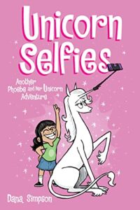 unicorn selfies: another phoebe and her unicorn adventure (volume 15)