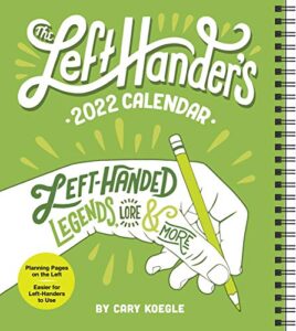 the left-hander's 2022 weekly planner calendar