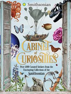 cabinet of curiosities: over 1,000 curated stickers from the fascinating collections of the smithsonian