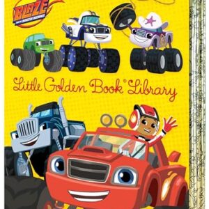 Blaze and the Monster Machines Little Golden Book Library -- 5 Little Golden Books: Five of Nickeoldeon's Blaze and the Monster Machines Little Golden Books