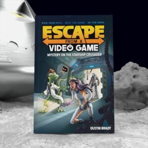 Escape from a Video Game: Mystery on the Starship Crusader (Volume 2)