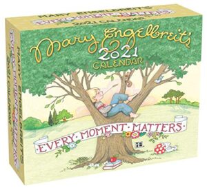 mary engelbreit 2021 day-to-day calendar: every moment matters