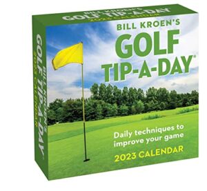 bill kroen's golf tip-a-day 2023 calendar, 640 pages