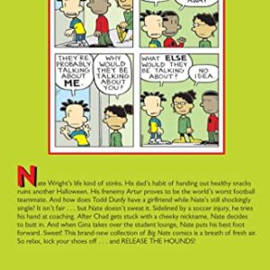 Big Nate: Release the Hounds! (Volume 27)