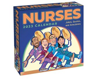 nurses 2023 day-to-day calendar: jokes, quotes, and anecdotes