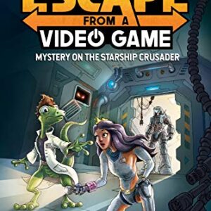 Escape from a Video Game: Mystery on the Starship Crusader (Volume 2)