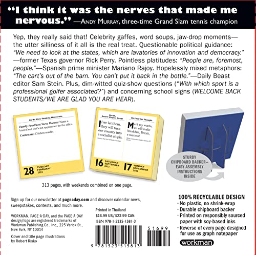 365 Stupidest Things Ever Said Page-A-Day Calendar 2023: A Daily Dose of Ignorance, Political Doublespeak, Jaw-Dropping Stupidity, and More