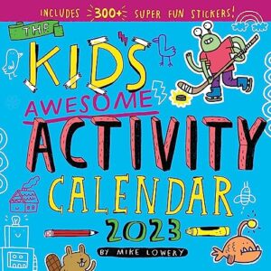 kid's awesome activity wall calendar 2023: includes 300+ super fun stickers!