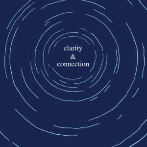 Clarity & Connection (The Inward Trilogy)