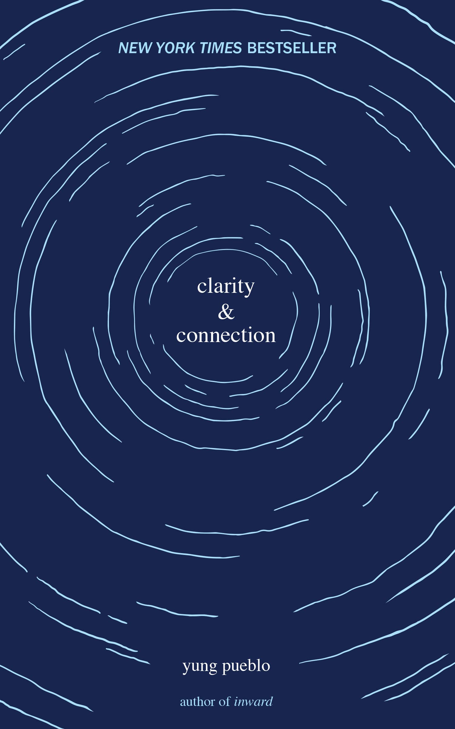 Clarity & Connection (The Inward Trilogy)