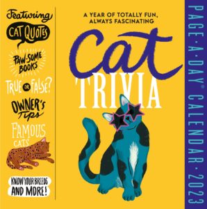 cat trivia page-a-day calendar 2023: cat quotes, paw-some jokes, true or false, owner's tips, famous cats, know your breeds, and more!