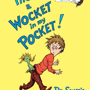 There's a Wocket in my Pocket: Dr. Seuss's Book of Ridiculous Rhymes (Big Bright & Early Board Book)