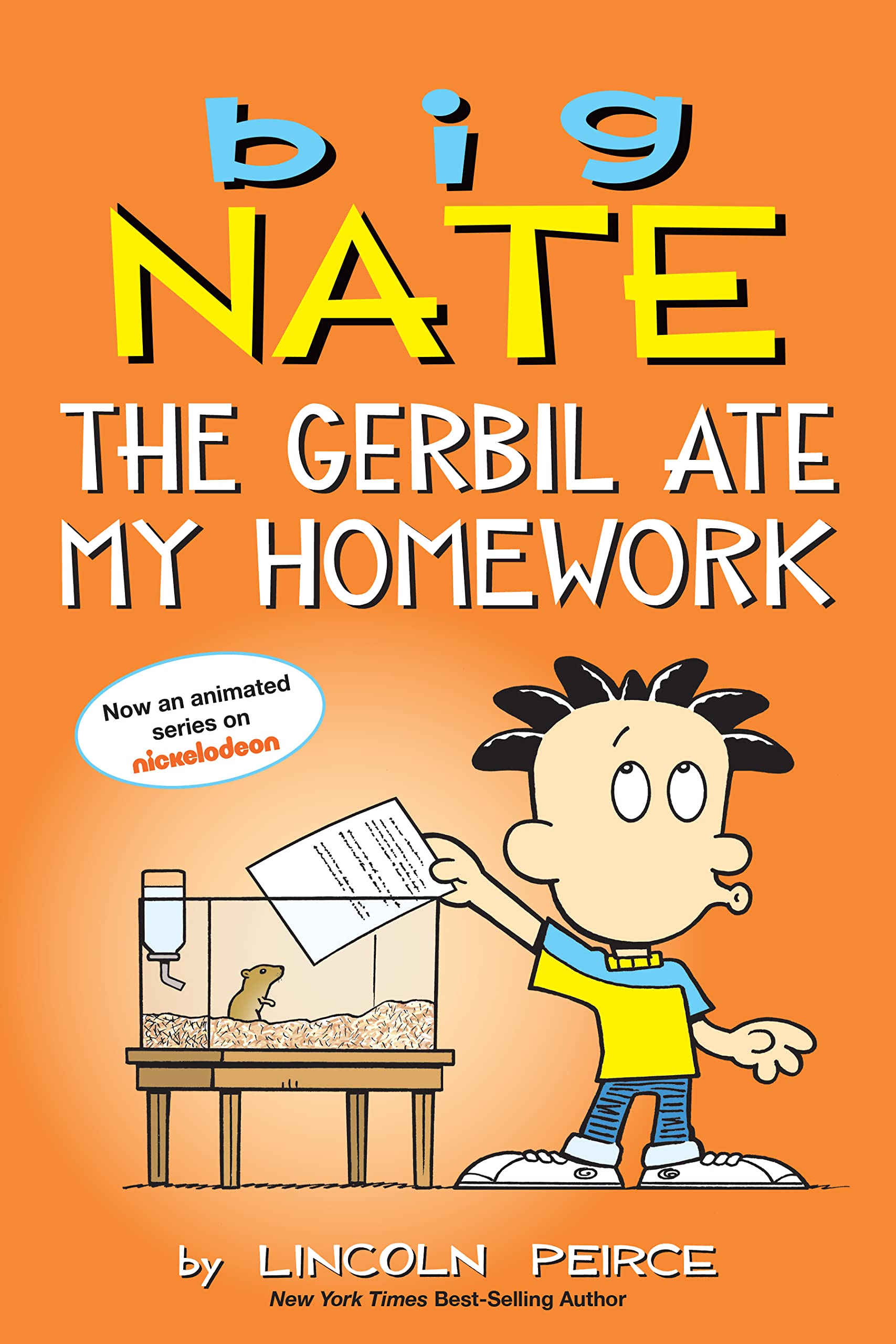 Big Nate: The Gerbil Ate My Homework (Volume 23)