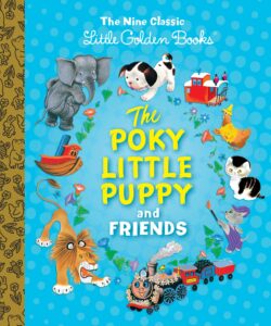 the poky little puppy and friends: the nine classic little golden books