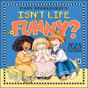 mary engelbreit's 2023 mini wall calendar: isn't life funny