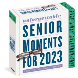 unforgettable senior moments page-a-day calendar 2023: compulsively readable memory lapses of the rich, famous, & eccentric