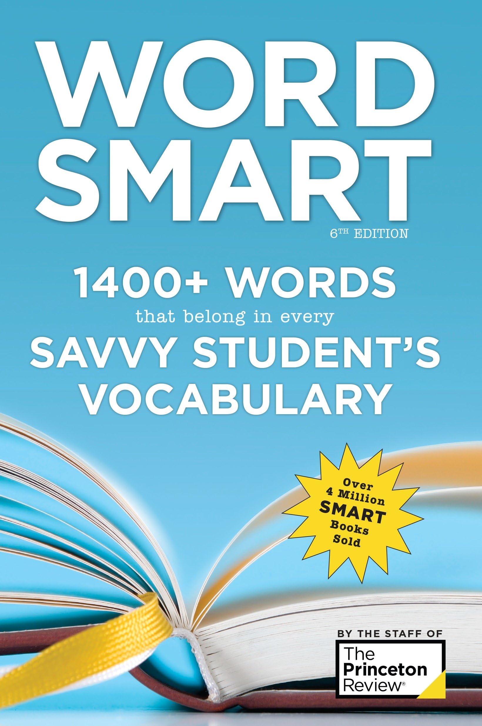 Word Smart, 6th Edition: 1400+ Words That Belong in Every Savvy Student's Vocabulary (Smart Guides)