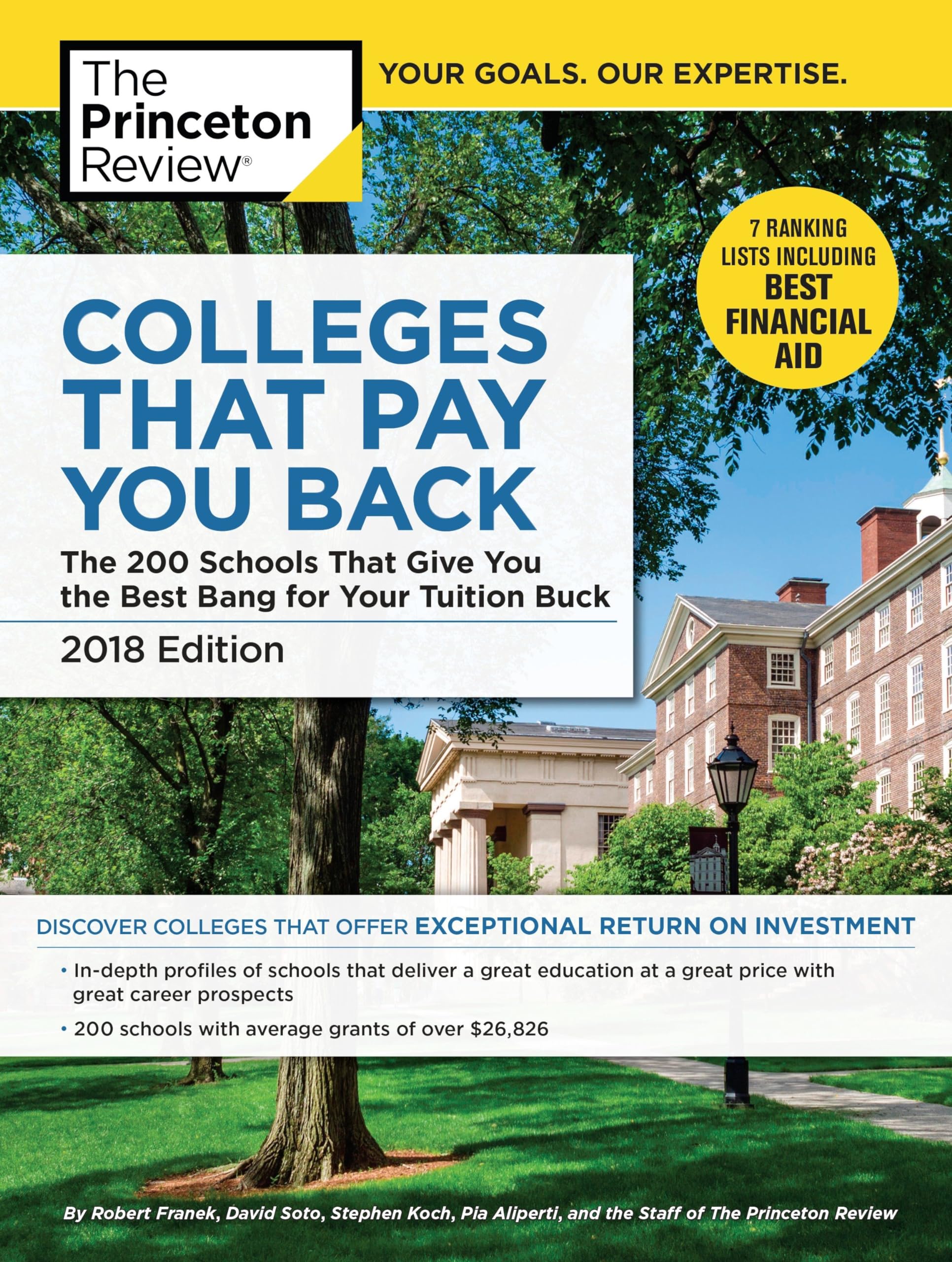 Colleges That Pay You Back, 2018 Edition: The 200 Schools That Give You the Best Bang for Your Tuition Buck (College Admissions Guides)