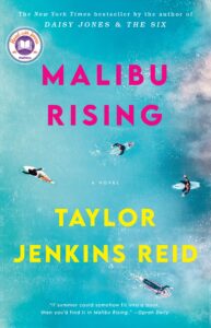 malibu rising: a read with jenna pick: a novel