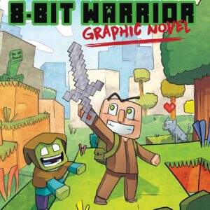 Diary of an 8-Bit Warrior Graphic Novel: An OP Alliance (Volume 1) (8-Bit Warrior Graphic Novels)