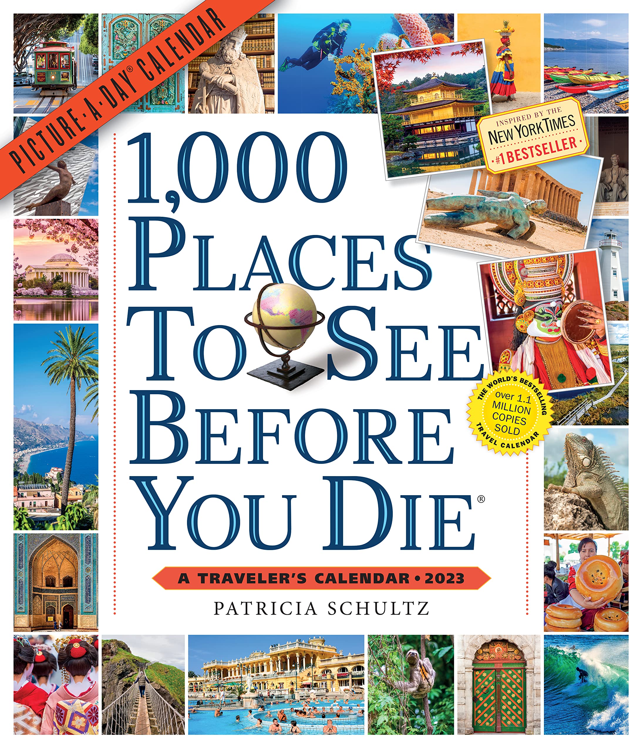 1,000 Places to See Before You Die Picture-A-Day Wall Calendar 2023: A Traveler's Calendar