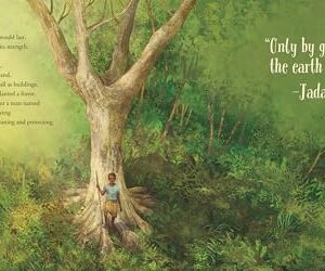 The Boy Who Grew a Forest: The True Story of Jadav Payeng