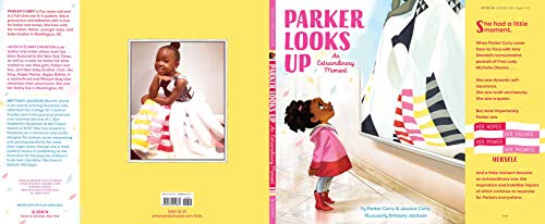 Parker Looks Up: An Extraordinary Moment (A Parker Curry Book)