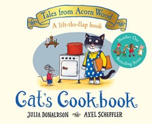 cat's cookbook: a new tales from acorn wood story