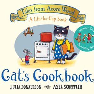 Cat's Cookbook: A new Tales from Acorn Wood story