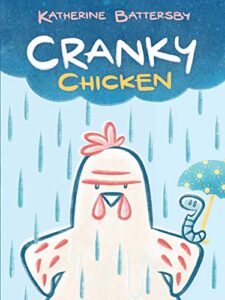 cranky chicken: a cranky chicken book 1 (1)