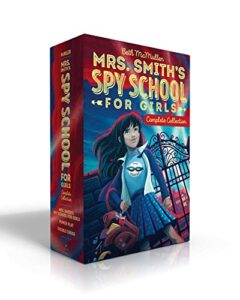 mrs. smith's spy school for girls complete collection (boxed set): mrs. smith's spy school for girls; power play; double cross