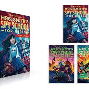 Mrs. Smith's Spy School for Girls Complete Collection (Boxed Set): Mrs. Smith's Spy School for Girls; Power Play; Double Cross