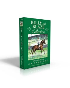 billy and blaze collection (boxed set): billy and blaze; blaze and the forest fire; blaze finds the trail; blaze and thunderbolt; blaze and the ... shows the way; blaze finds forgotten roads