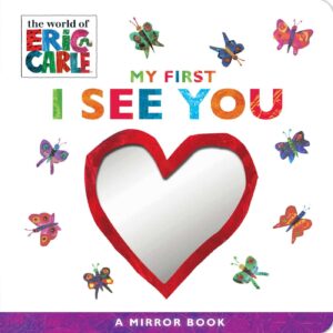 my first i see you: a mirror book (the world of eric carle)