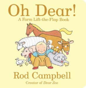 oh dear!: a farm lift-the-flap book (dear zoo & friends)