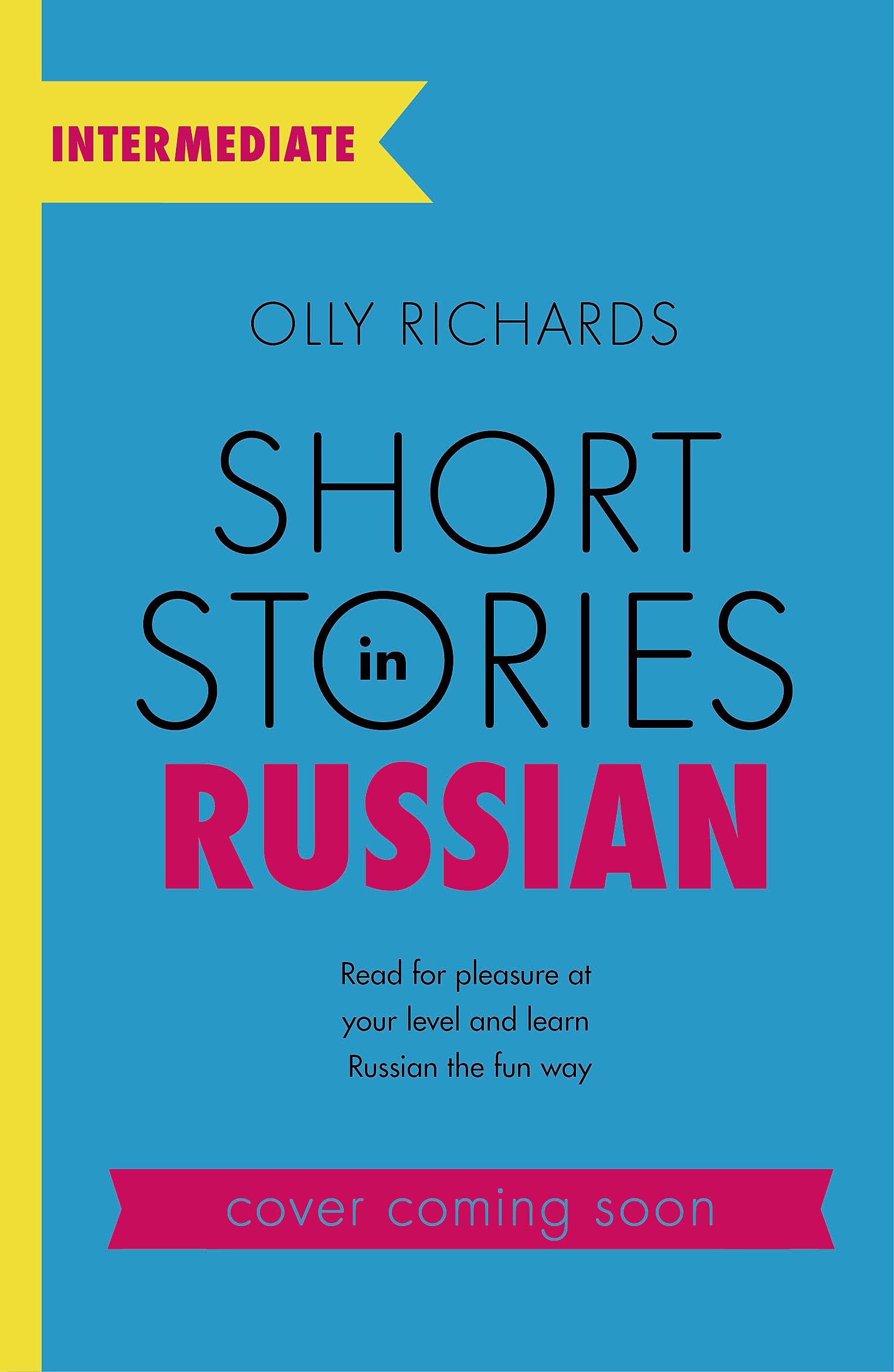 Short Stories in Russian for Intermediate Learners (Teach Yourself)