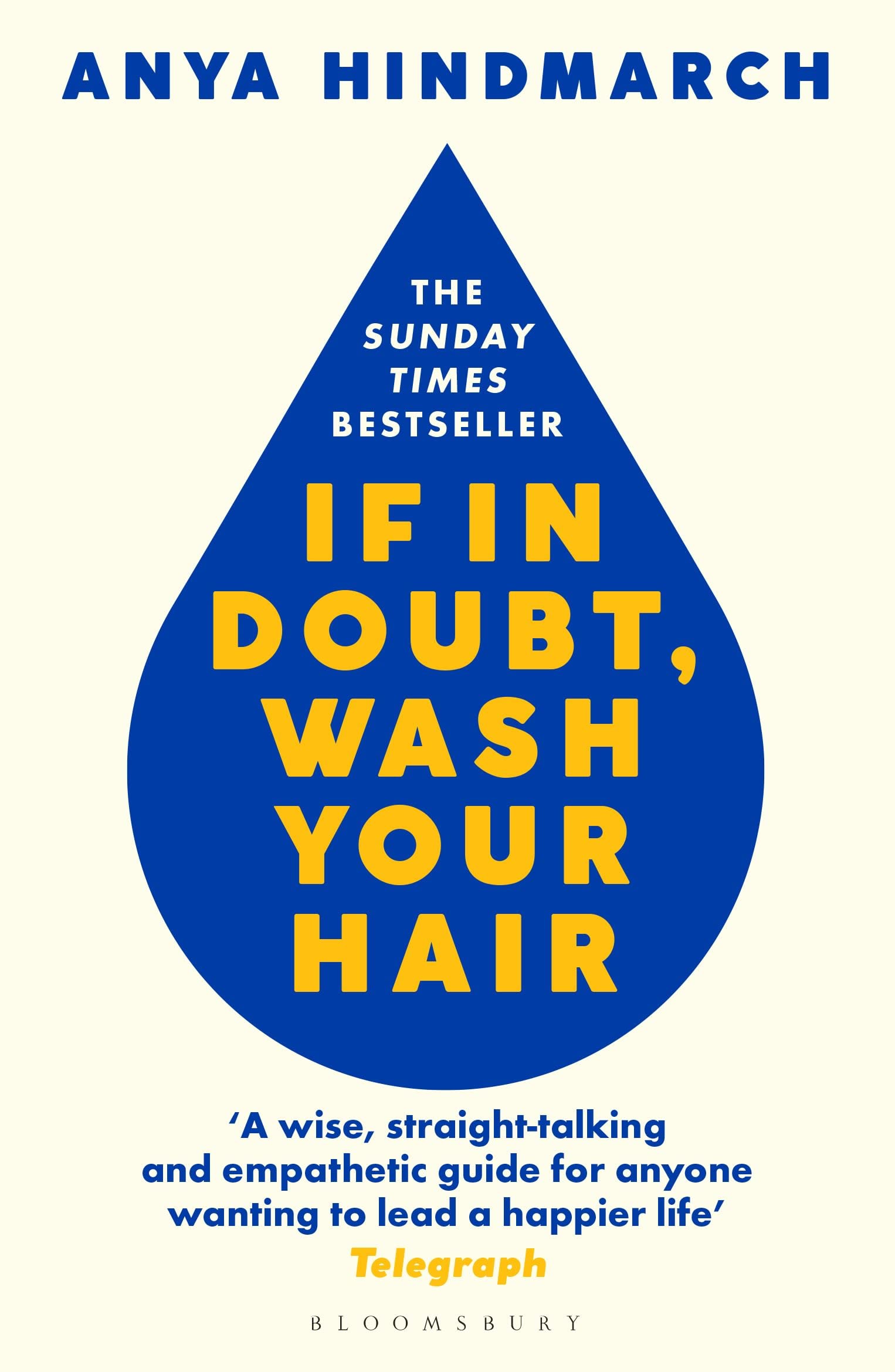 If In Doubt, Wash Your Hair: The Sunday Times bestseller