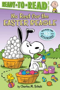 no rest for the easter beagle: ready-to-read level 2 (peanuts)