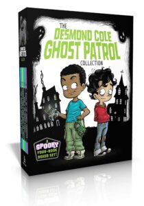 the desmond cole ghost patrol collection (boxed set): the haunted house next door; ghosts don't ride bikes, do they?; surf's up, creepy stuff!; night of the zombie zookeeper