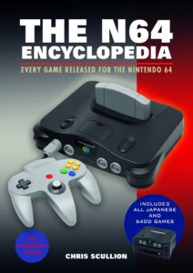 the n64 encyclopedia: every game released for the nintendo 64