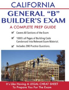 california contractor general building (b) exam: a complete prep guide