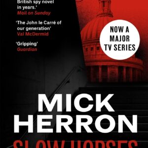 Slough House Thriller Series Books 1 - 6 Collection Box Set by Mick Herron (Slow Horses, Dead Lions, Real Tigers, Spook Street, London Rules & Joe Country)