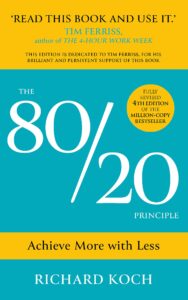 the 80/20 principle: achieve more with less: the new 2022 edition of the classic bestseller