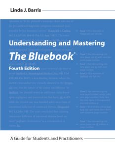 understanding and mastering the bluebook: a guide for students and practitioners