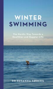 winter swimming: the nordic way towards a healthier and happier life