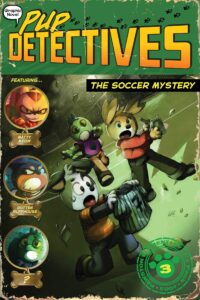 the soccer mystery (3) (pup detectives)