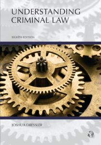 understanding criminal law (understanding series)