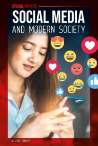 social media and modern society (special reports set 7)