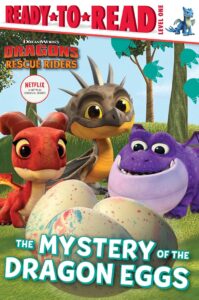 the mystery of the dragon eggs: ready-to-read level 1 (dreamworks dragons: rescue riders)